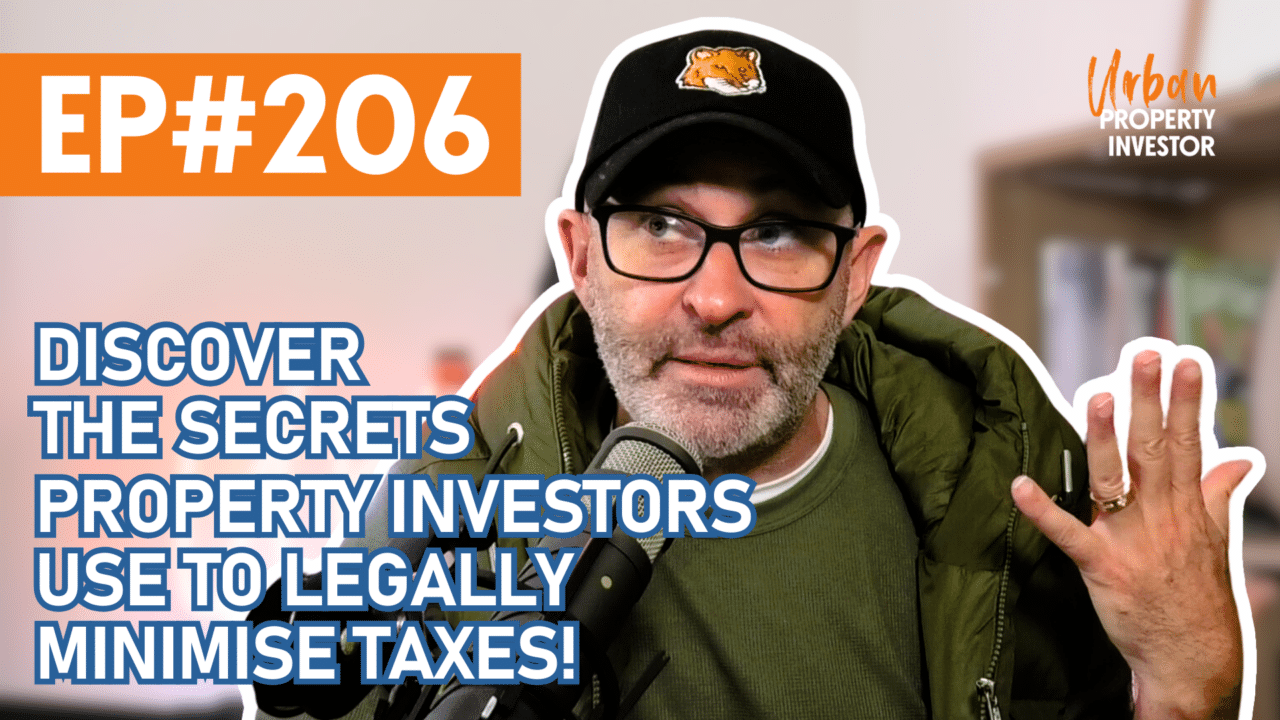 UPI 206 - Discover the Secrets Property Investors Use to Legally ... UPI 206 - Discover the Secrets Property Investors Use to Legally ...